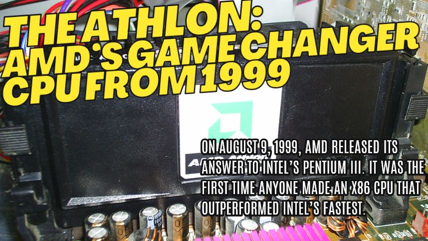 AMD Athlon: AMD's game changing CPU from 1999 - The Silicon Underground